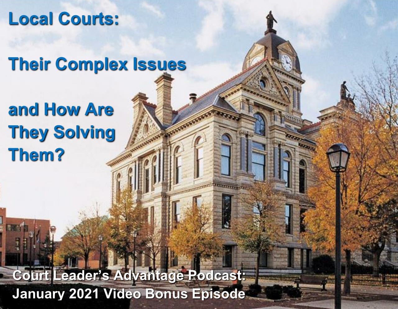 Local Courts: Their Complex Issues and How Are They Solving Them ...