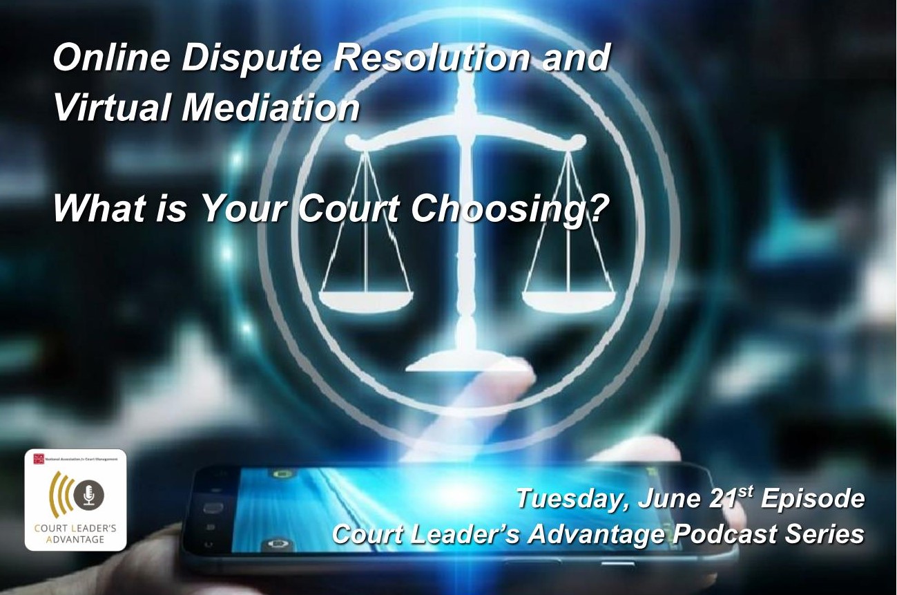 Online Dispute Resolution and Virtual Mediation: What Is Your Court ...