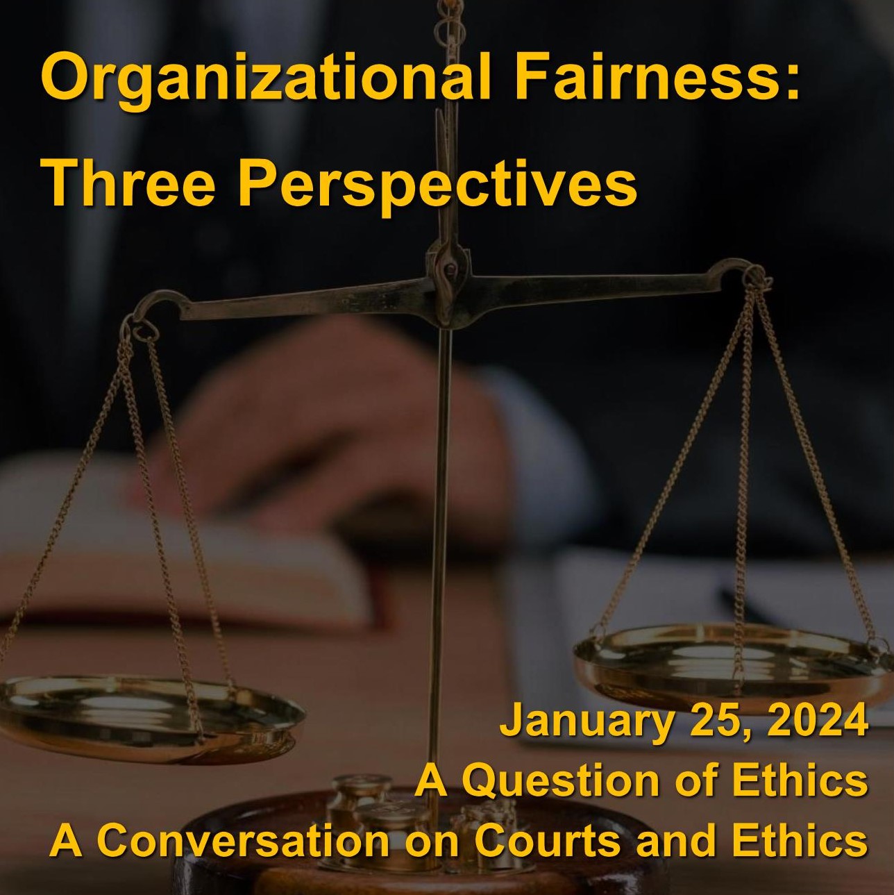 Organizational Fairness: Three Perspectives – Court Leader