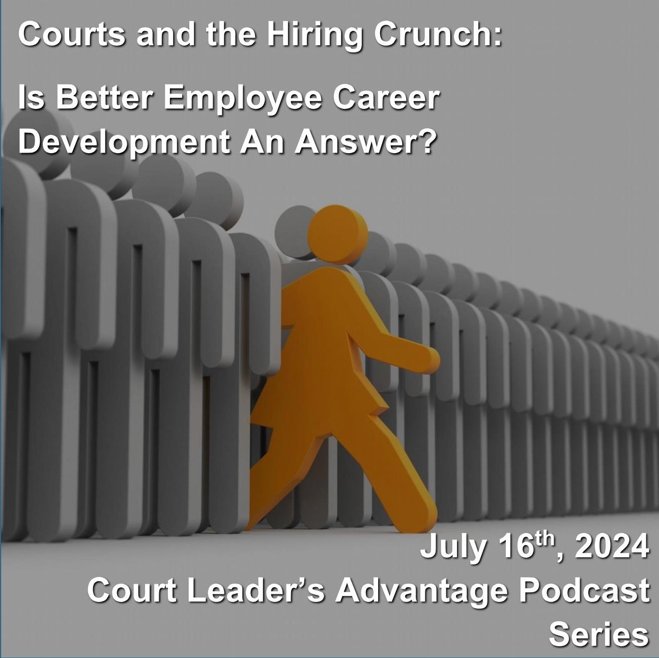 Courts and the Hiring Crunch: Is Better Employee Career Development An ...