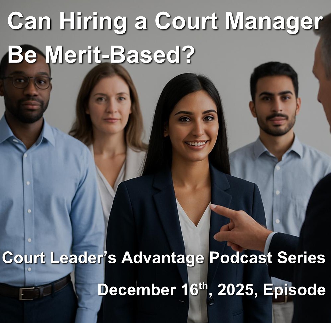 Can Hiring a Court Manager Be Merit-Based? – Court Leader